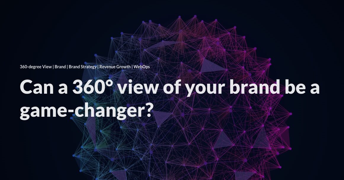 Can a 360° view of your brand be a game-changer? - Molly Duggan Associates