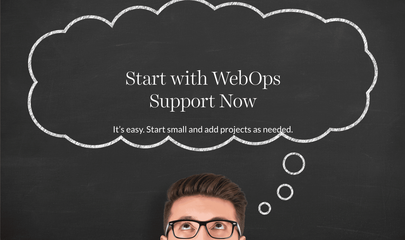 Start with WebOps Support Now